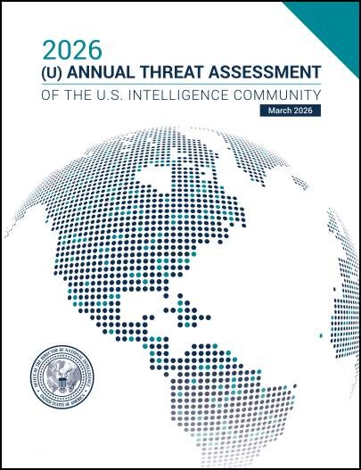 2026 Annual Threat Assessment of the US Intelligence Community ...